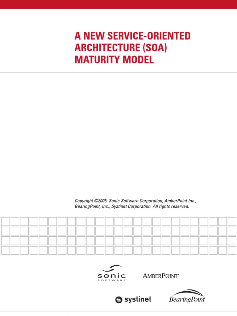 A New Service-Oriented Architecture (Soa) Maturity Model: Bearingpoint ...