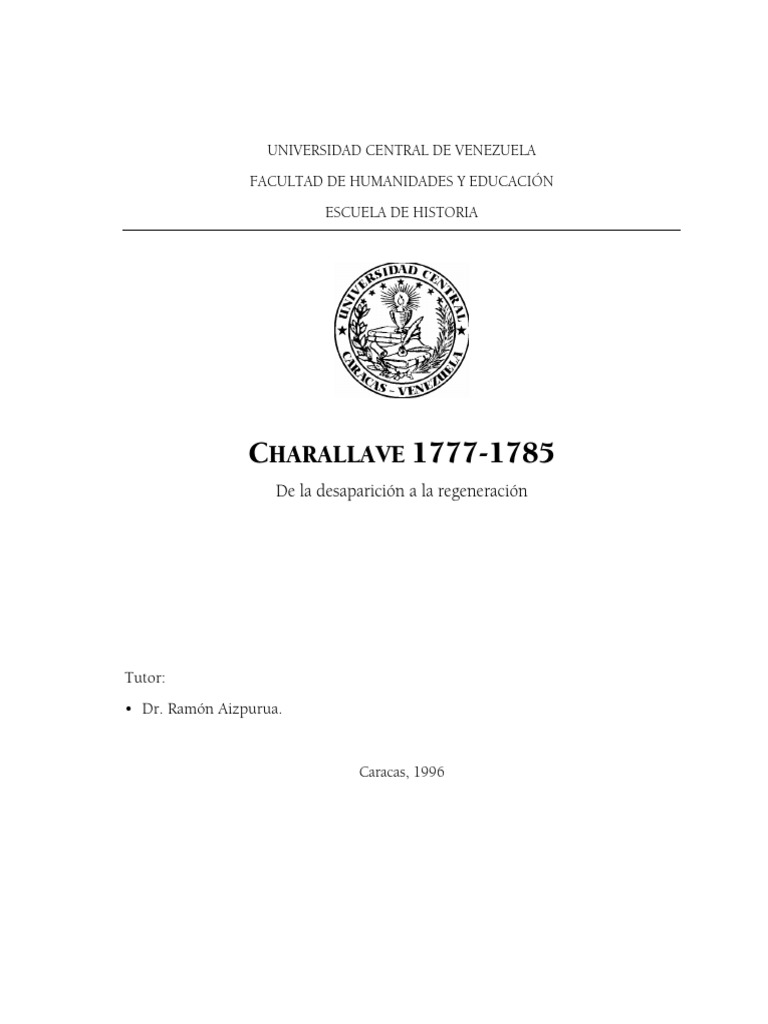 CHARALLAVE 1777-1785 de La Desaparición A La Regeneración | PDF ...