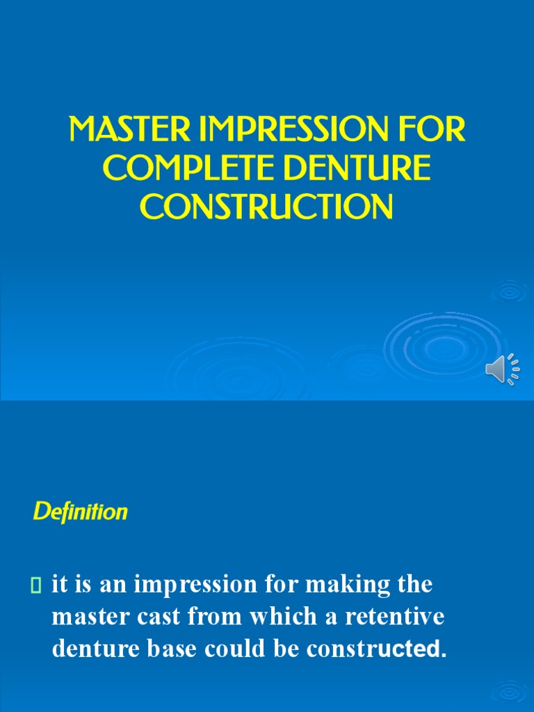 Master Impression For Complete Denture Construction | PDF | Dentures ...