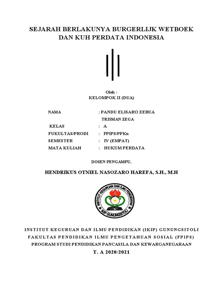 Makalah SEJARAH BERLAKUNYA BW DAN KUH PERDATA INDONESIA | PDF
