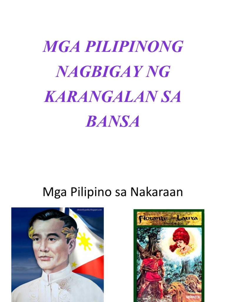 Mga Pilipinong Nagbigay NG Karangalan Sa Bansa | PDF Mga Pilipinong Nagbigay NG Karangalan Sa Bansa | PDF