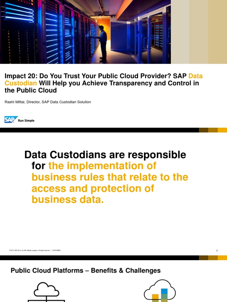Impact 20: Do You Trust Your Public Cloud Provider? SAP Will Help You Achieve Transparency and ...