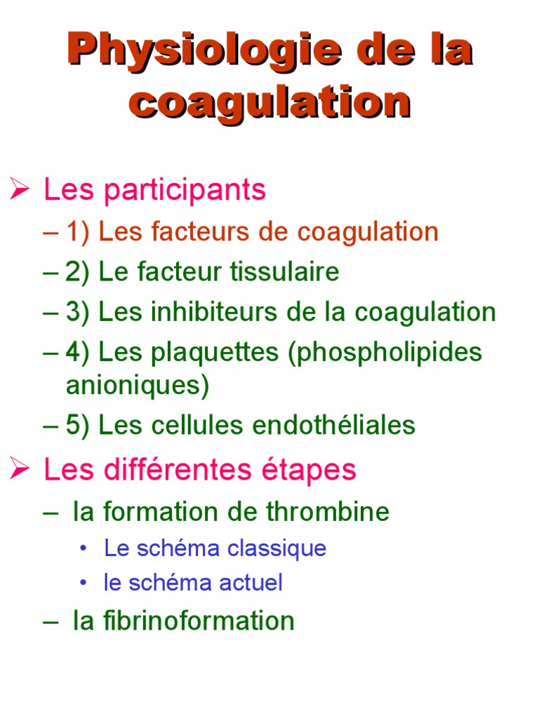 Cours coagulation | Coagulation | Fluides corporels