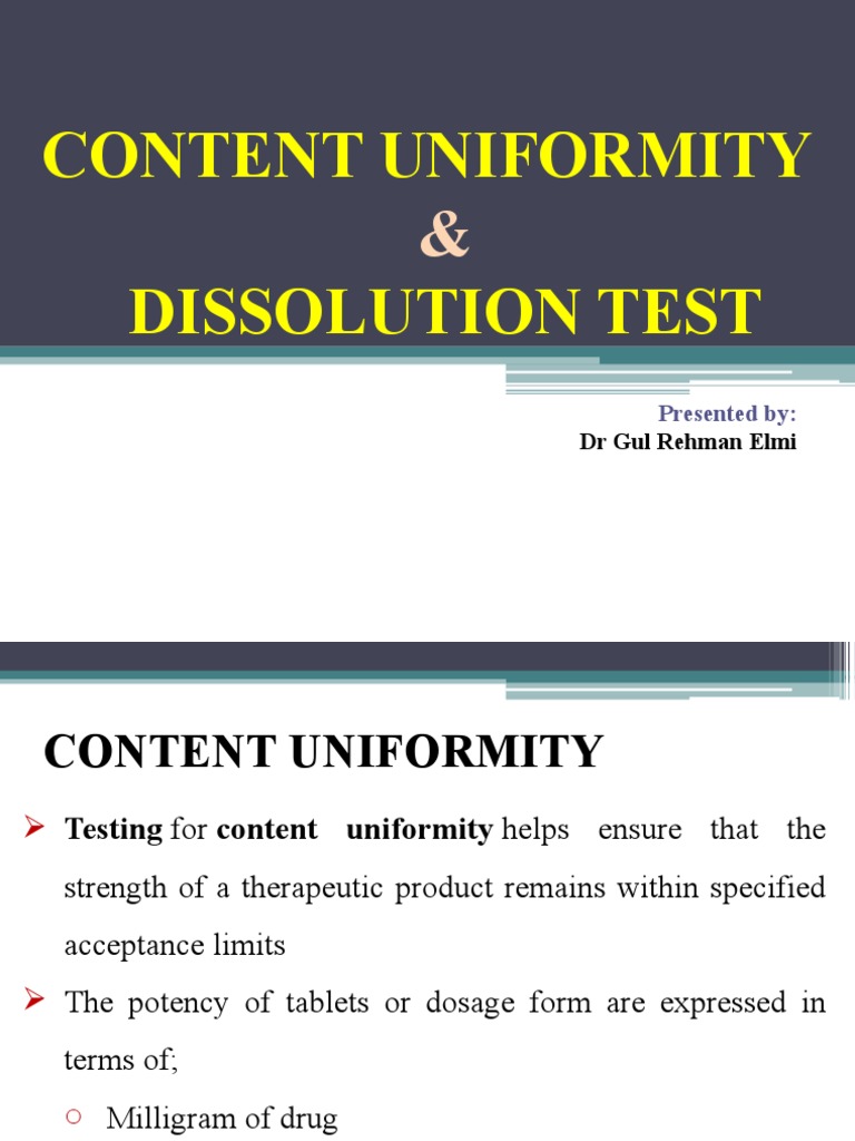 Content Uniformity, Dissolution Test and QC of CaPs | PDF | Tablet ...