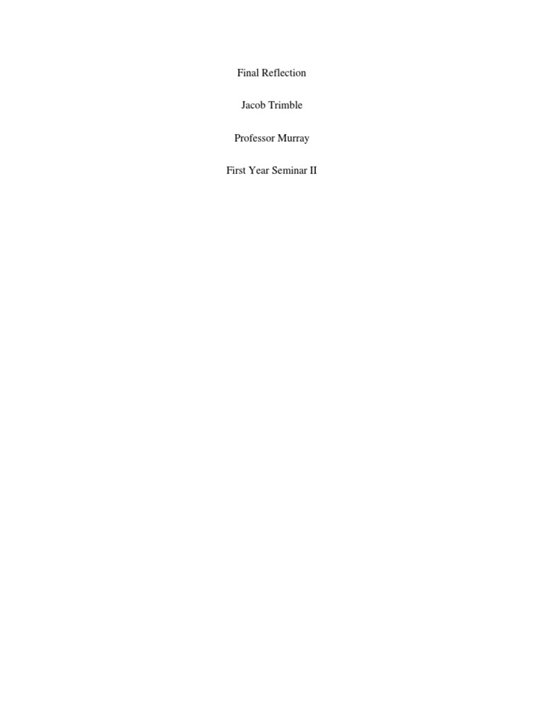 Final Reflection First Year Seminar Ii-2 | PDF | Wellness | Lifestyle