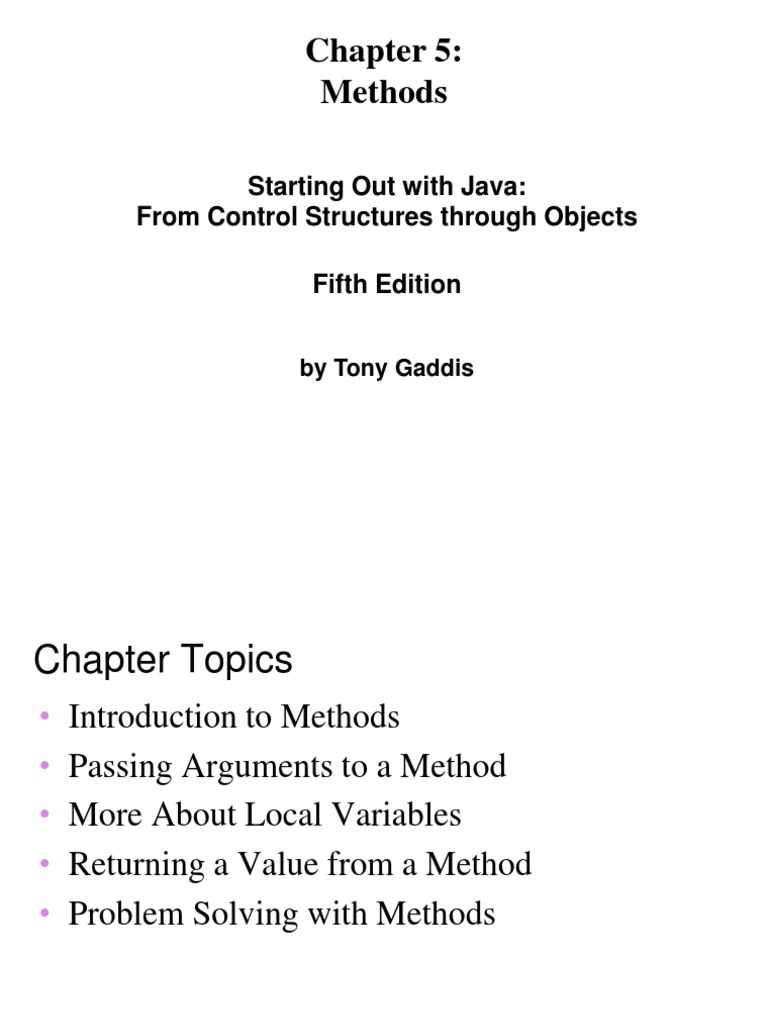 Methods: Starting Out With Java: From Control Structures Through ...