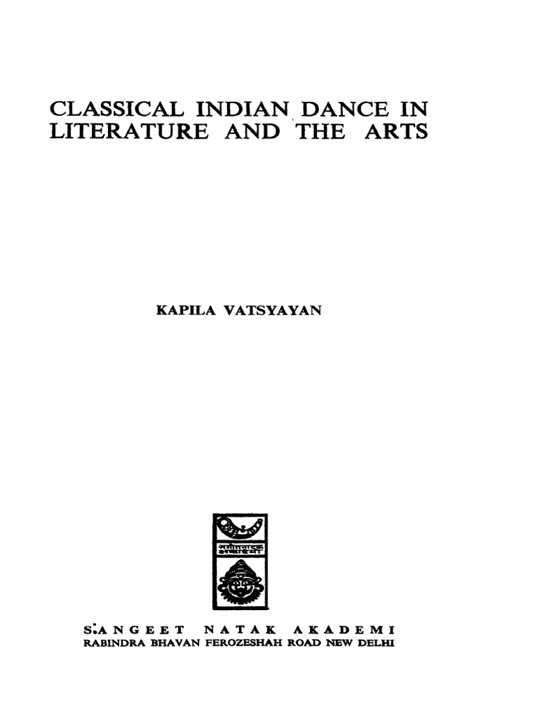 Kapila Vatsyayan Classical Indian Dance in Literature and Arts 1977 ...