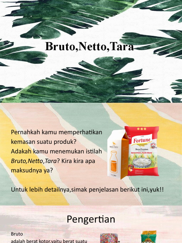 Pengertian Bruto, Netto, dan Tara | PDF | Memasak, Makanan, & Anggur ...