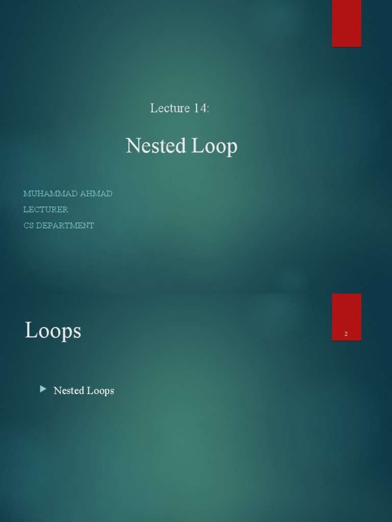 Lecture 14 Nested-Loop | PDF | Computer Programming | Software Engineering