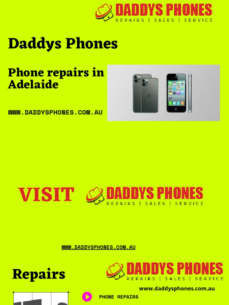 Daddys Phones: Phone Repairs in Adelaide | PDF
