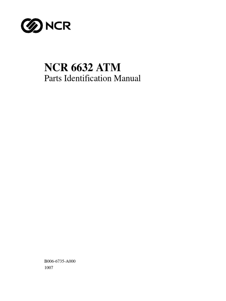 NCR 6632 ATM: Parts Identification Manual | PDF | Office Equipment ...
