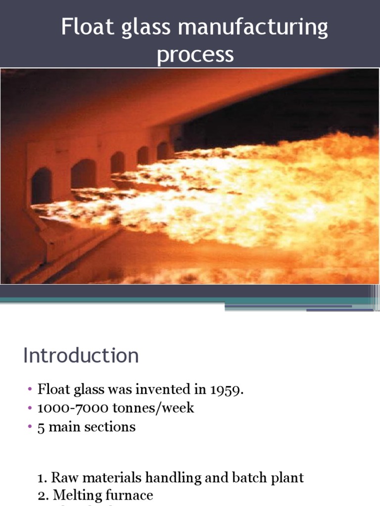 Float Glass Manufacturing Process | PDF