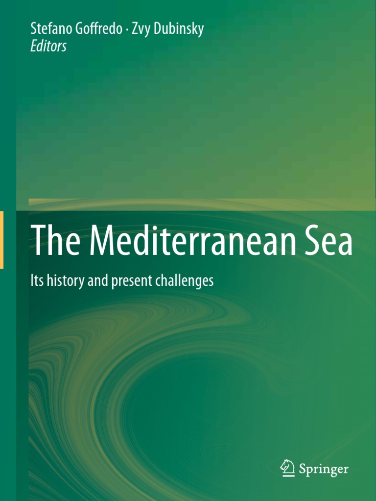 The Mediterranean Sea - Its History and Present Challenges | PDF ...