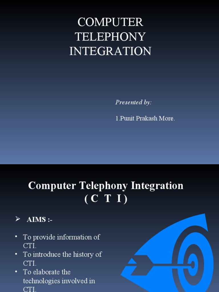 Computer Telephony Integration: Presented by | PDF | Telephony | Call ...