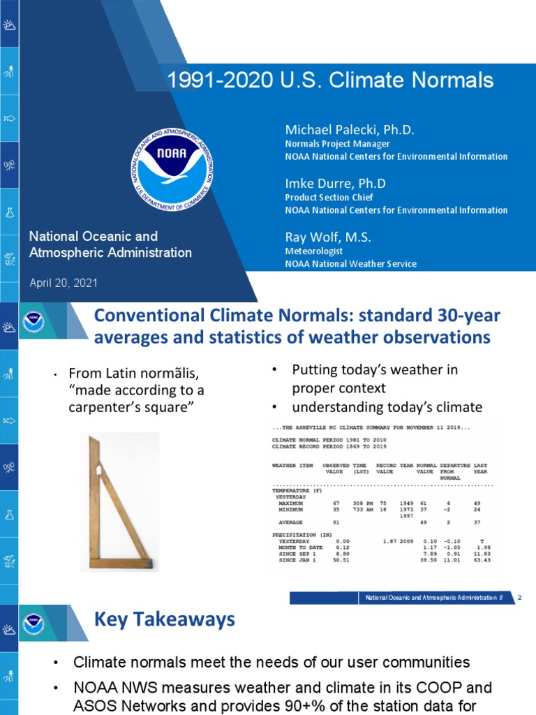 1991-2020 U.S. Climate Normals: Michael Palecki, Ph.D. Imke Durre, PH.D ...