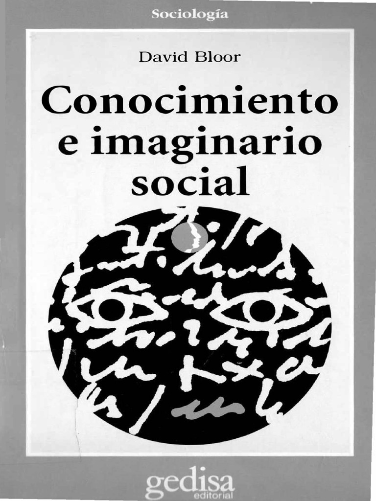 David Bloor - Conocimiento e Imaginario Social-Gedisa (1998) | PDF ...