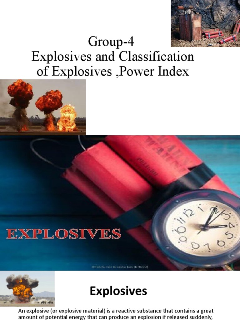 Group-4 Explosives and Classification of Explosives, Power Index | PDF ...