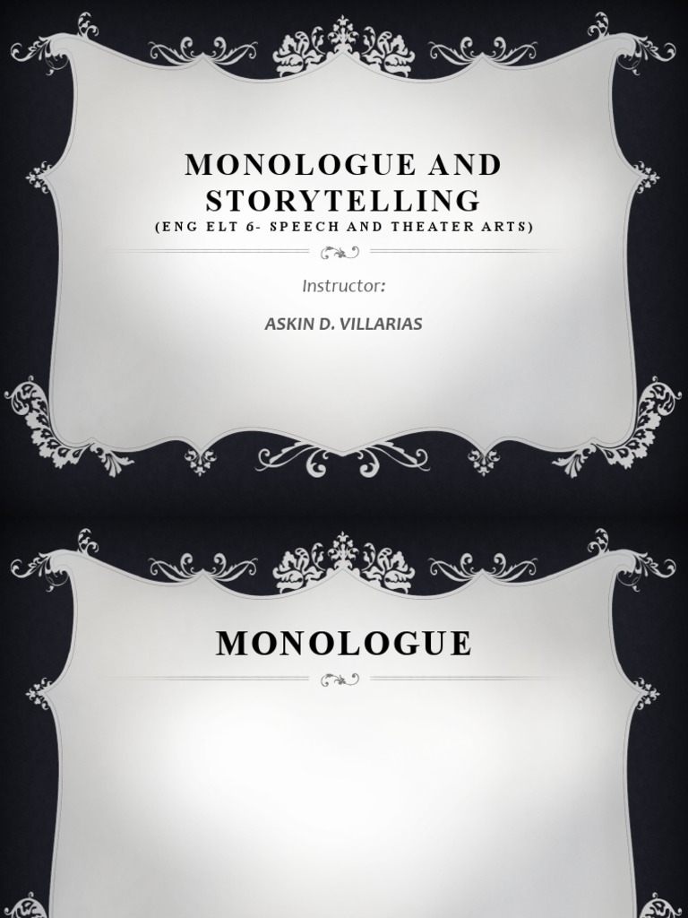 Monologue and Storytelling (ELT 6) | PDF | Monologue | Storytelling