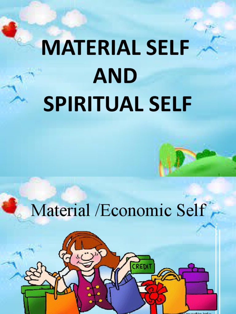 Module 7 Material Self and Spiritual Self | PDF | Rituals | Self