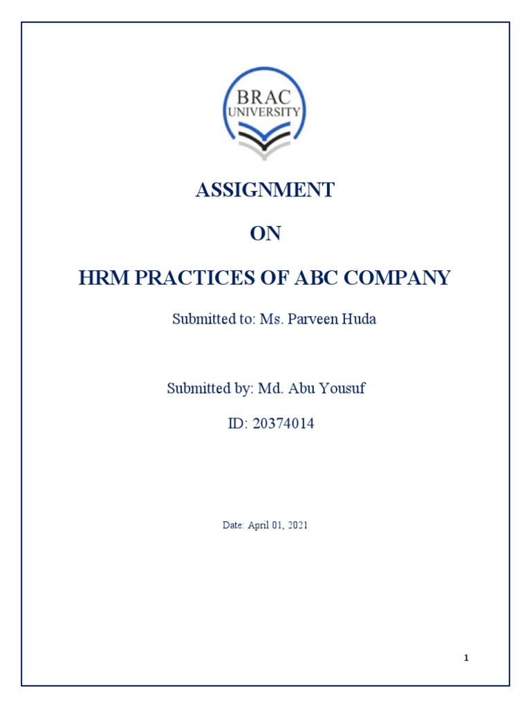 Assignment ON HRM Practices of Abc Company: Submitted To: Ms. Parveen ...