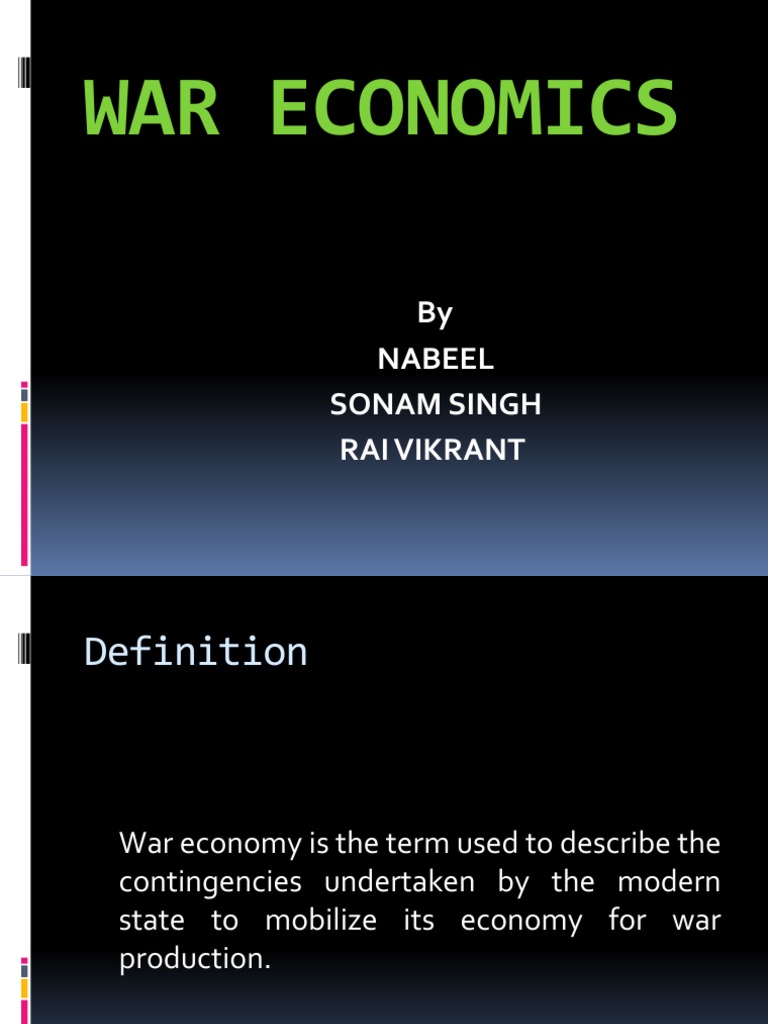 War Economics: Nabeel Sonam Singh Rai Vikrant | PDF