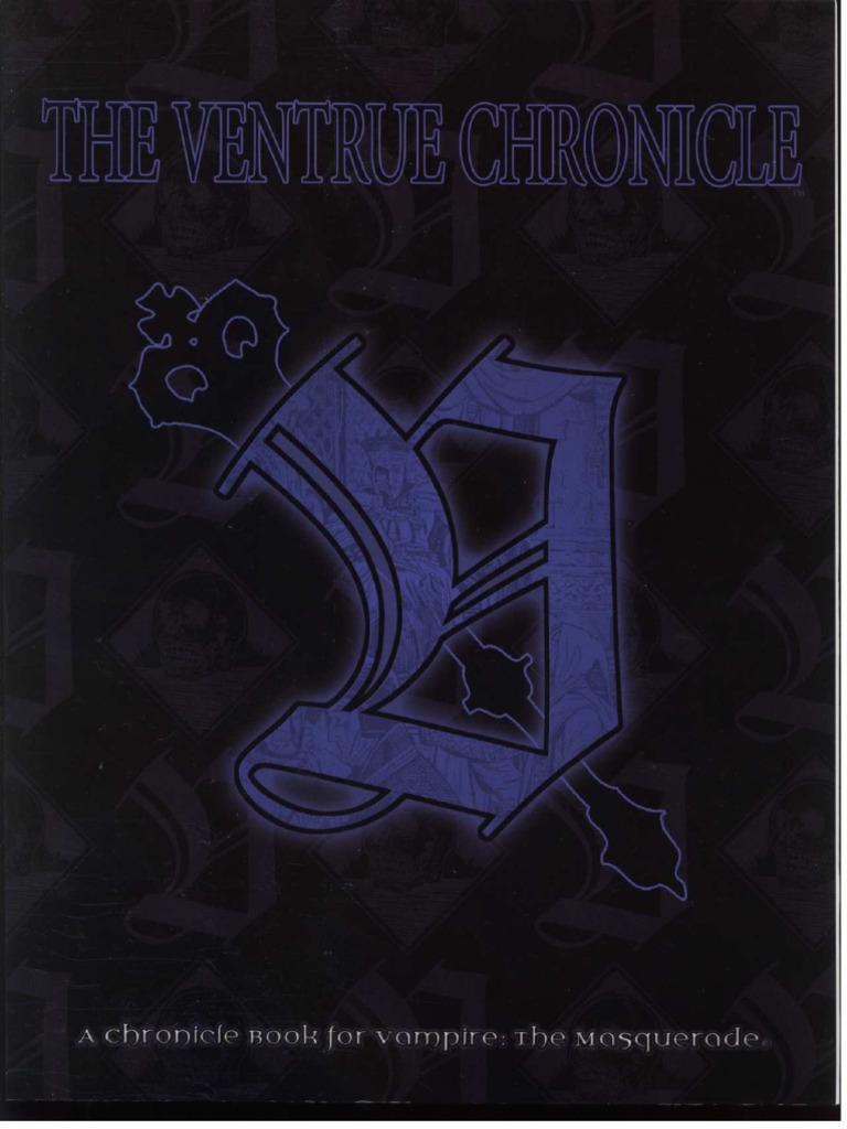 WOD - Vampire - The Masquerade - Ventrue Chronicle | PDF