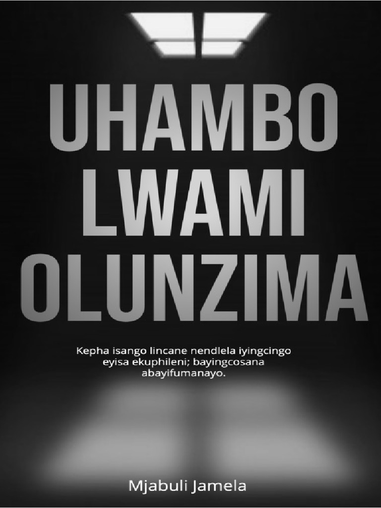 Uhambo Lwami Olunzimba Mjabuli Jamela 2020 | PDF | Books