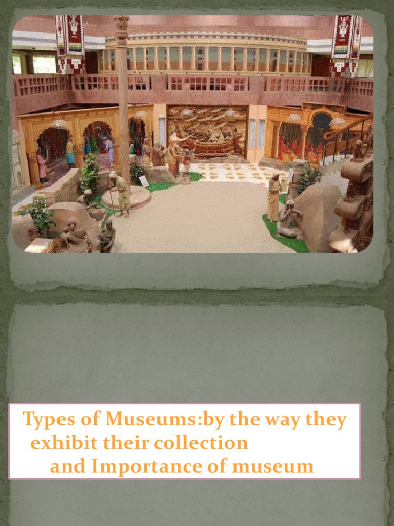 Types and Importance of Museums | PDF | Social Science