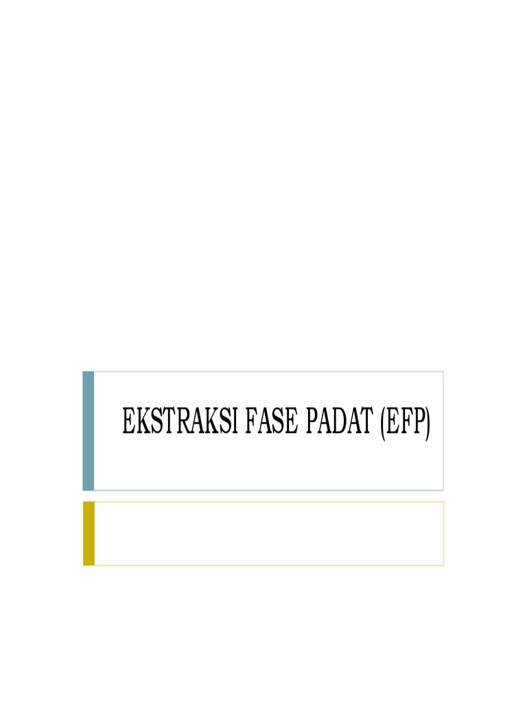 Ekstraksi Fase Padat (Efp) | PDF