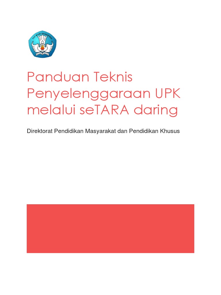 Panduan Teknis Penyelenggaraan UPK Melalui SeTARA Daring | PDF