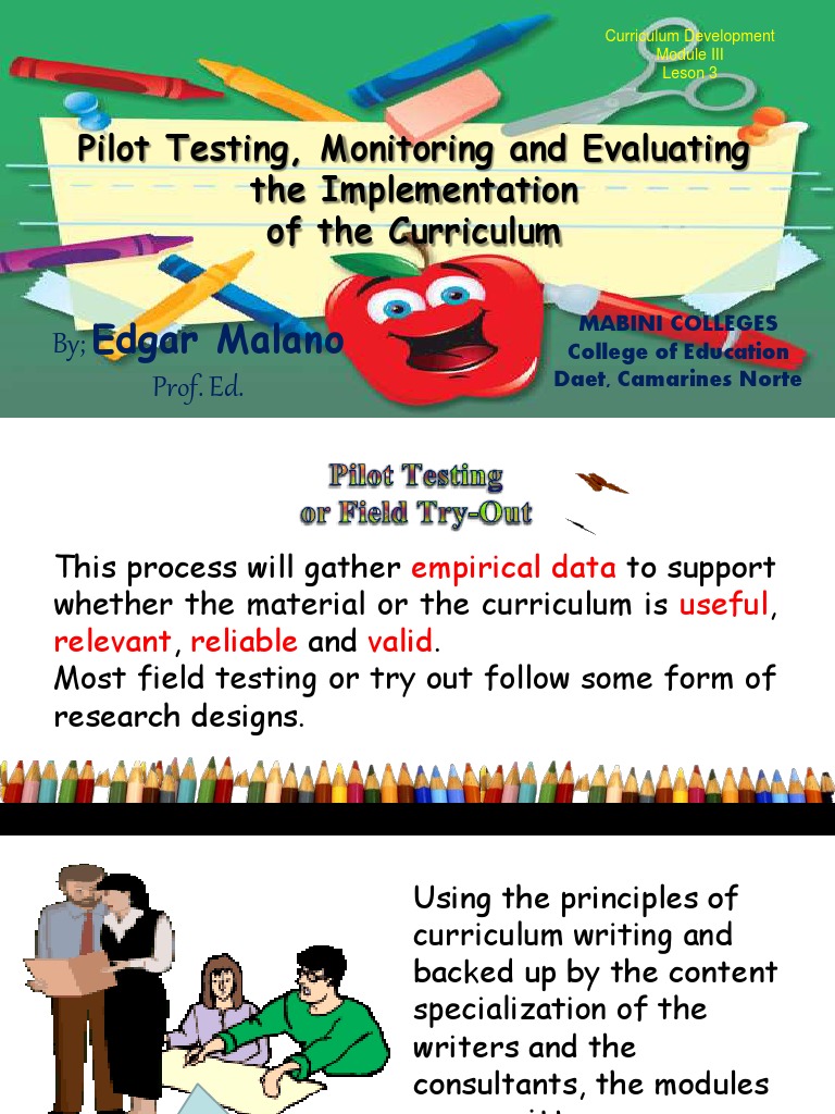 Pilot Testing Monitoring And Evaluating The Implementation Of The