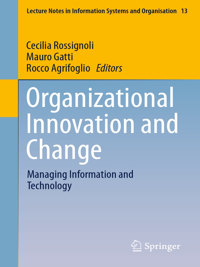 Organizational Innovation and Change - Managing Information and ...