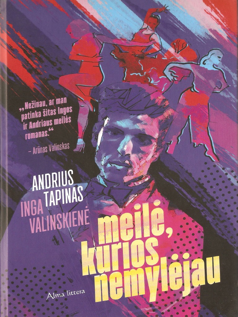 Andrius Tapinas, Inga Valinskienė - Meilė, Kurios Nemylėjau | PDF