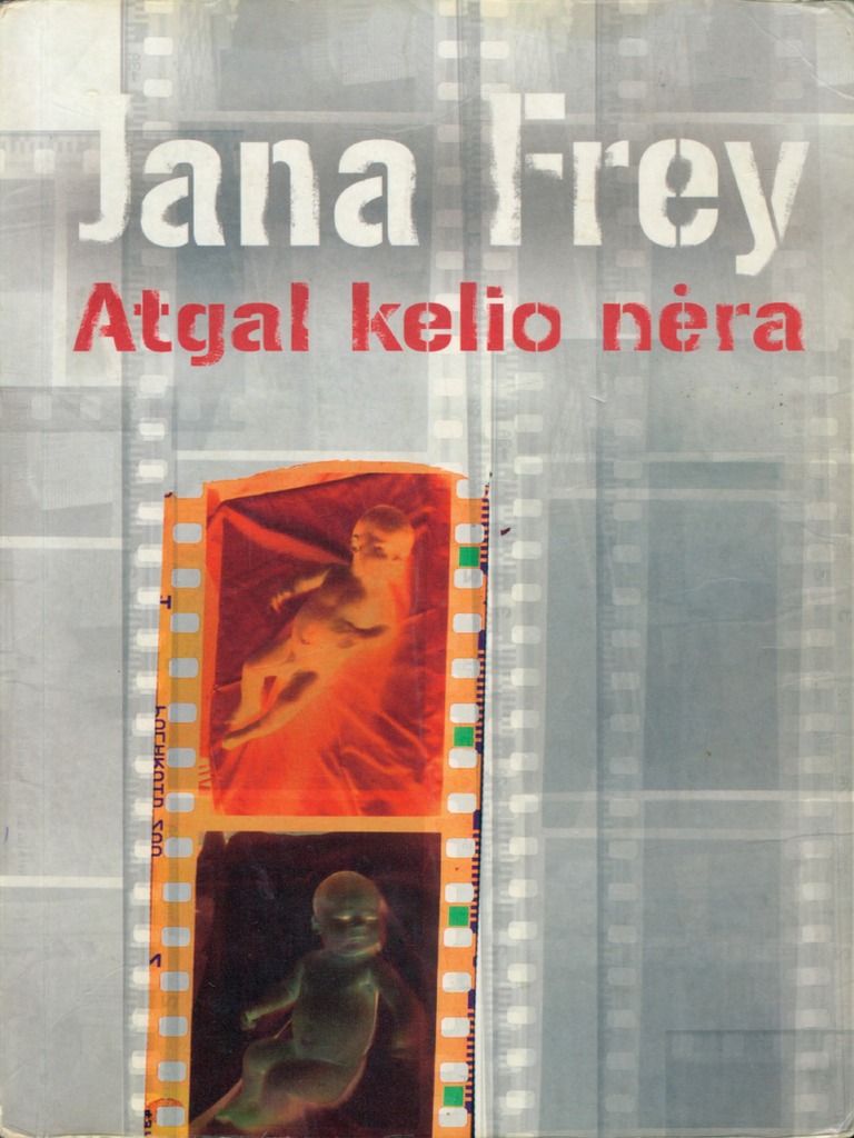 Jana Frey - Atgal kelio nėra | PDF