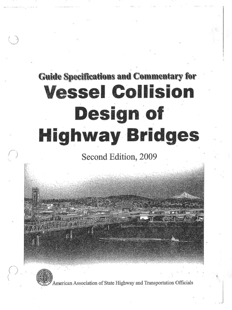 AASHTO Guide Specification and Commentary For Vessel Collision Design ...
