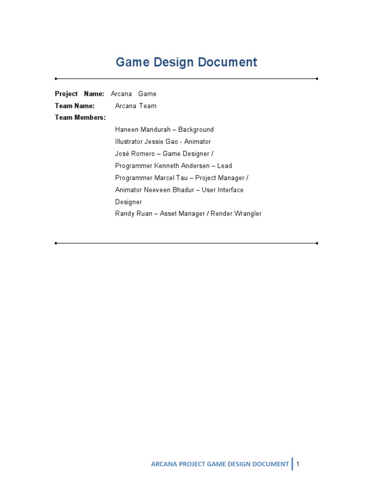 Game Design Document: Project Name: Arcana Game Team Name: Team Members ...