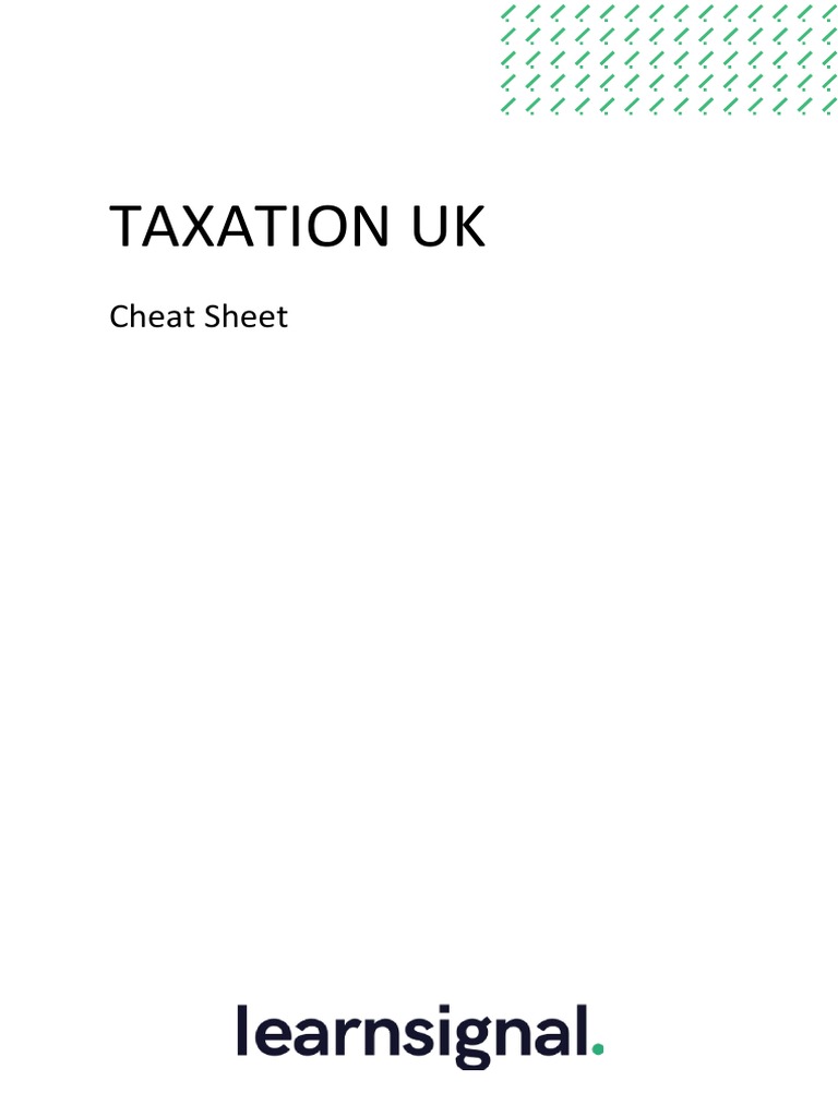 Taxation Uk: Cheat Sheet | PDF | Test (Assessment) | Tutor