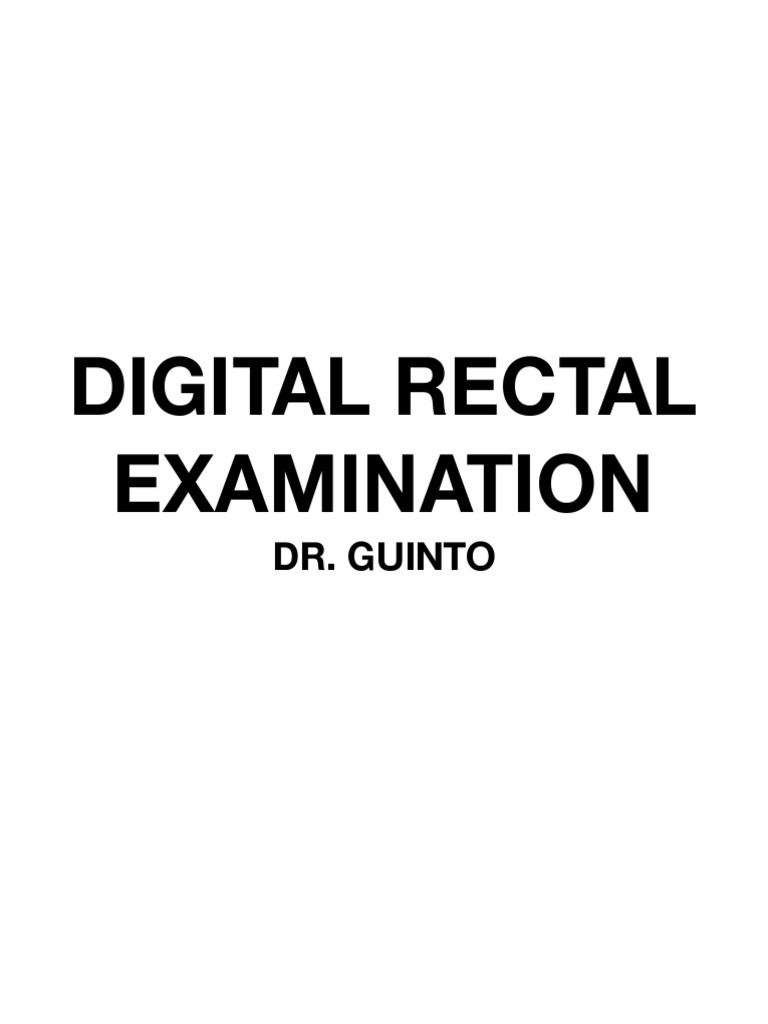 Digital Rectal Examination | PDF | Physical Examination | Rectum