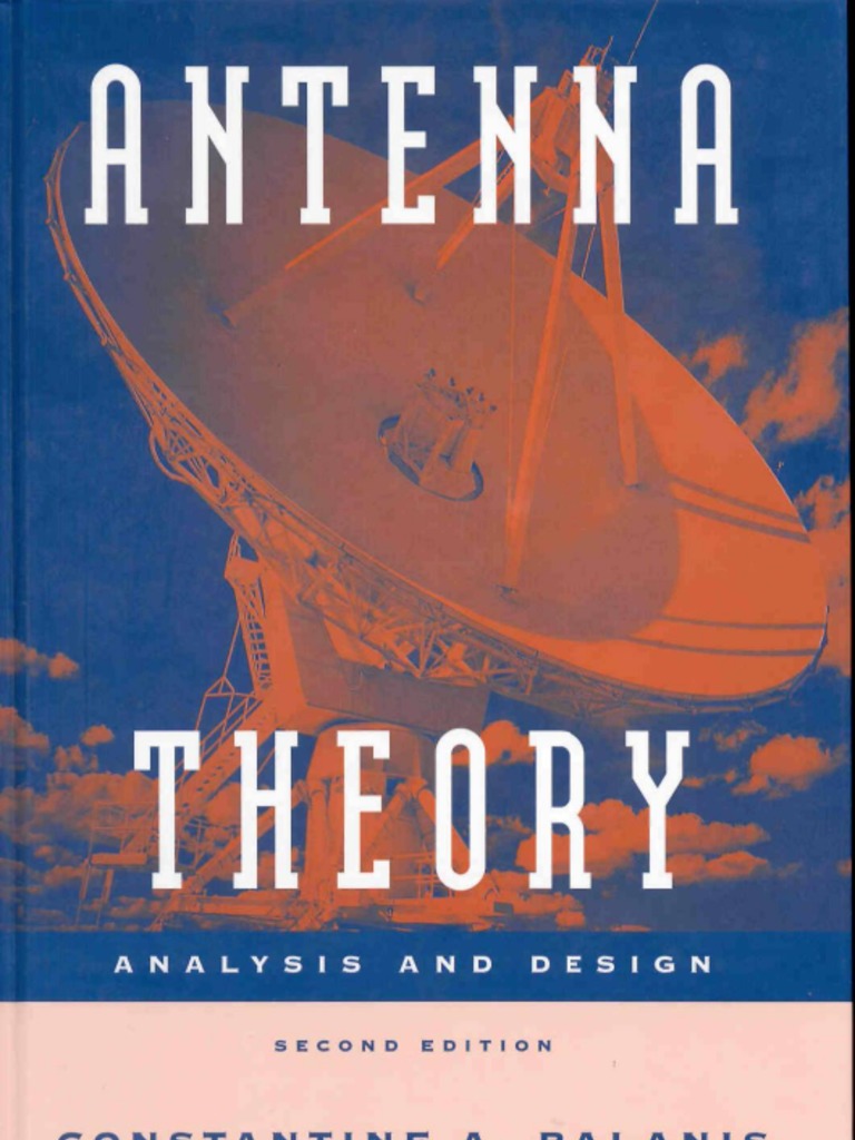 Balanis - Constantine A. - Antenna Theory - Analysis and Design - 2nd ...