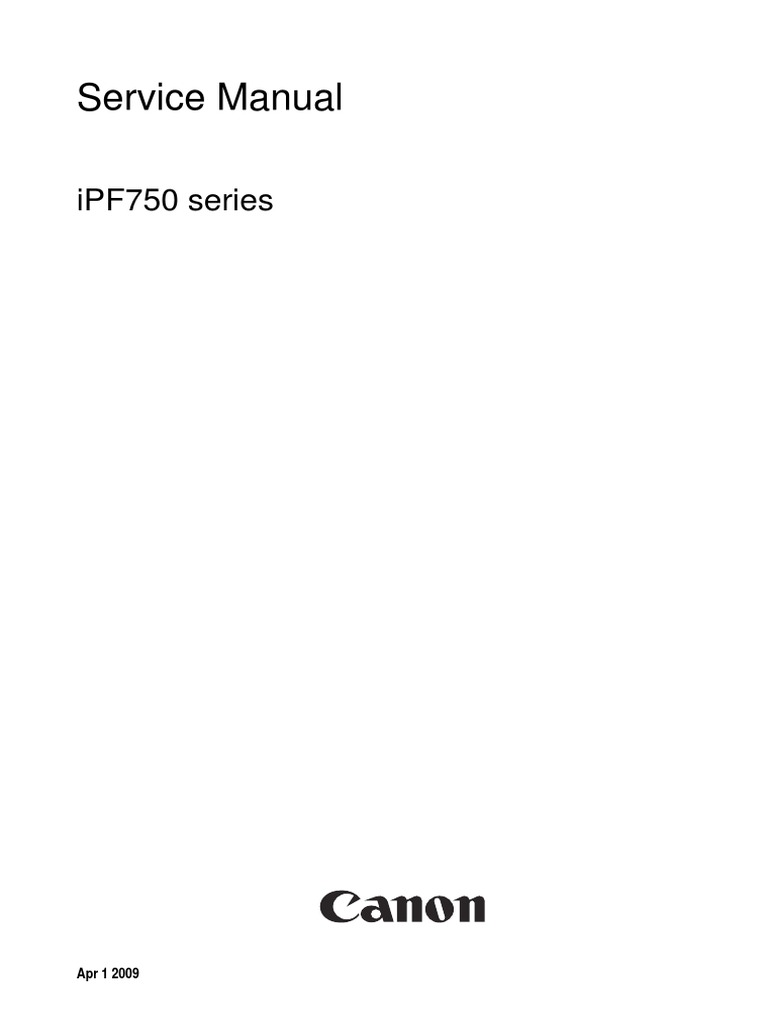 Service Manual: iPF750 Series | Download Free PDF | Printer (Computing ...