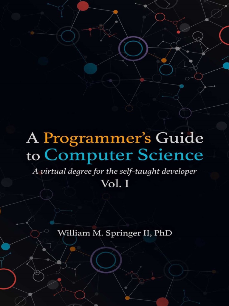A Programmers Guide To Computer Science A Virtual Degree For The Self ...