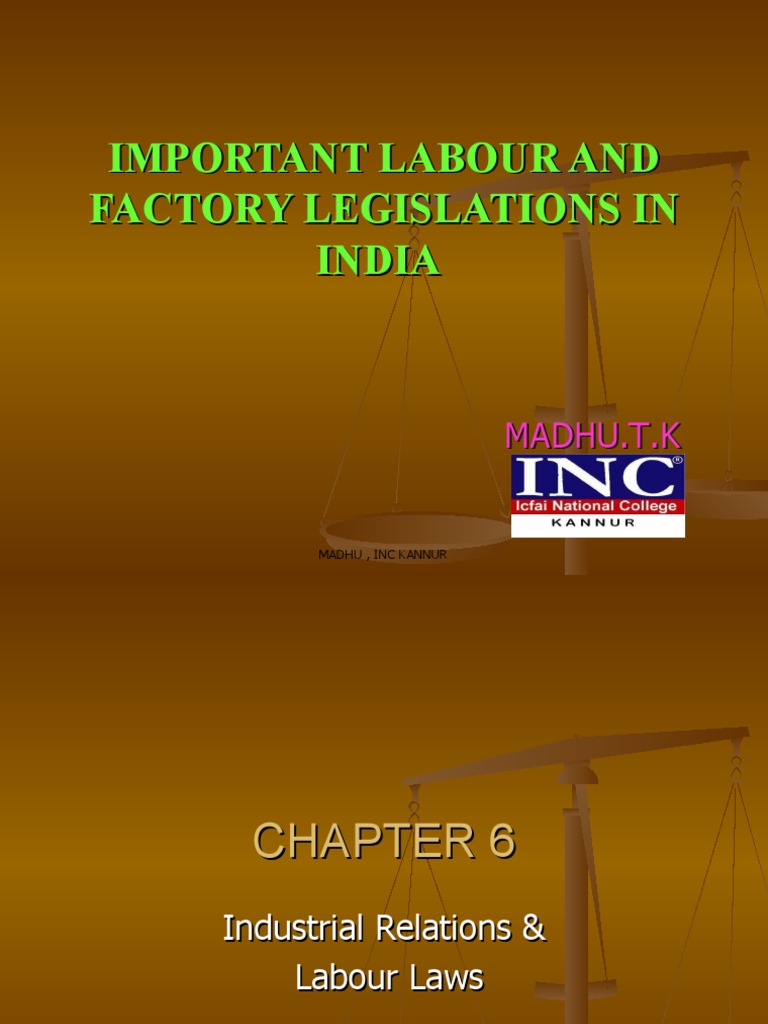 Important Labour and Factory Legislations in India | PDF | Piece Work ...