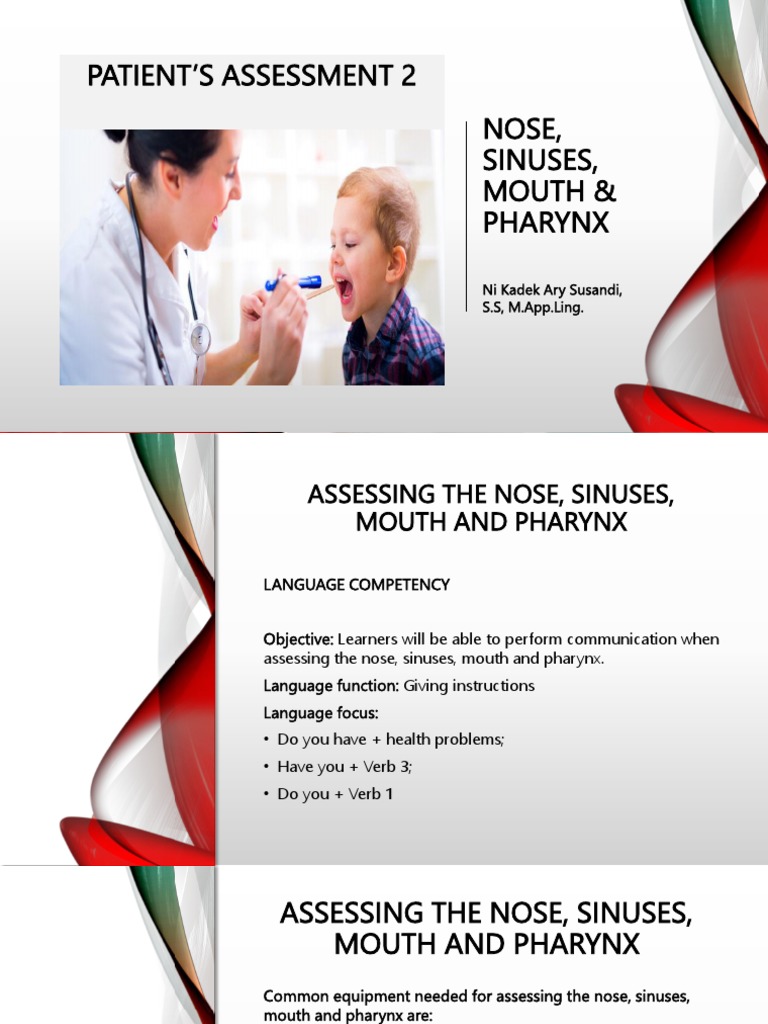 Nose, Sinuses, Mouth & Pharynx Assessment | PDF | Facial Features | Face