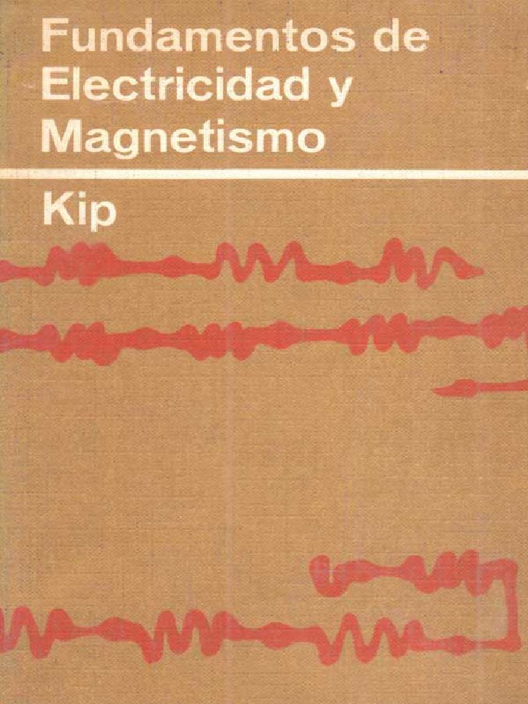 Fundamentos de Electricidad y Magnetismo - Arthur F. Kip | PDF