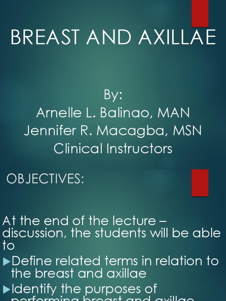 Breast and Axillae Assessment Techniques | PDF | Breast | Nipple