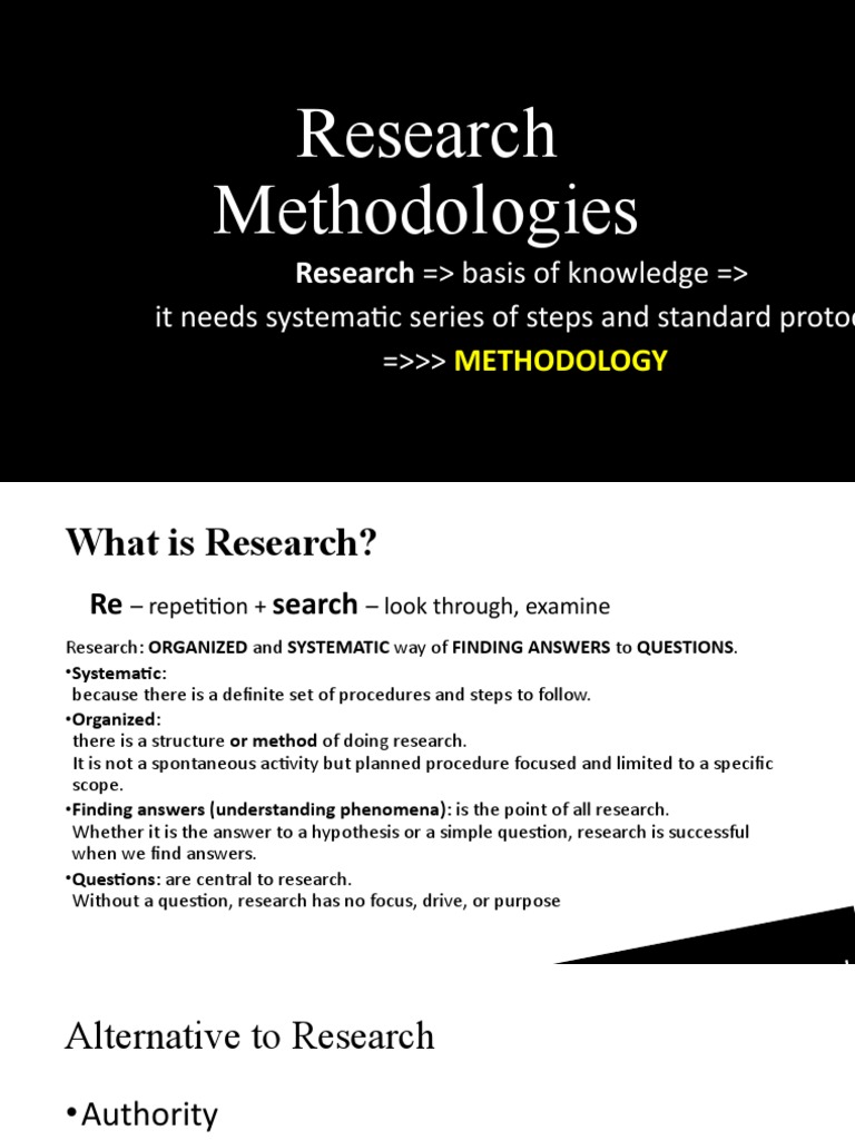 Research Methodologies: It Needs Systematic Series of Steps and ...