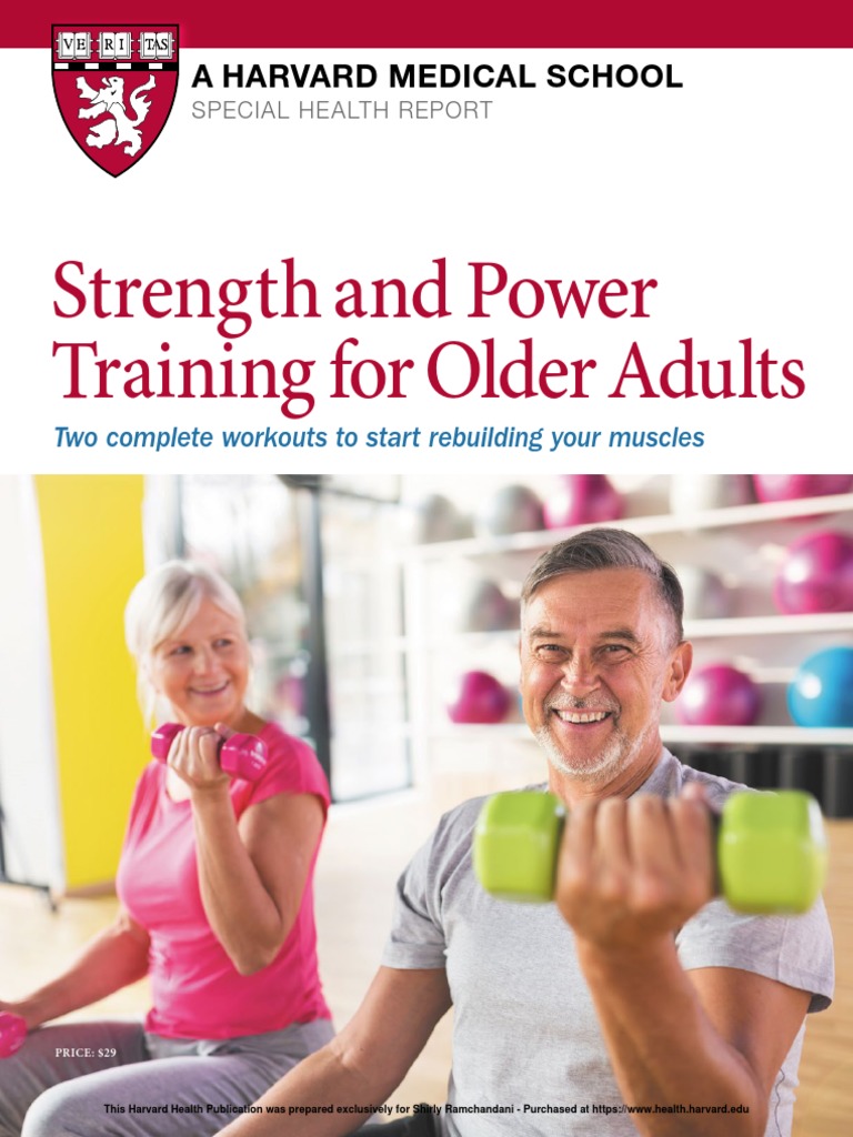 Strength and Power Training For Older Adults: A Harvard Medical School ...