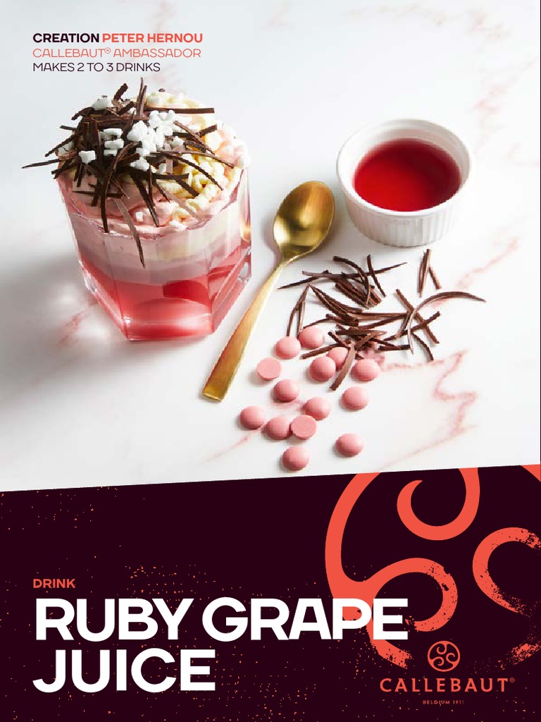 Drink Recipe Ruby Grape Juice by Peter Hernou CALLEBAUT AMBASSADOR | PDF