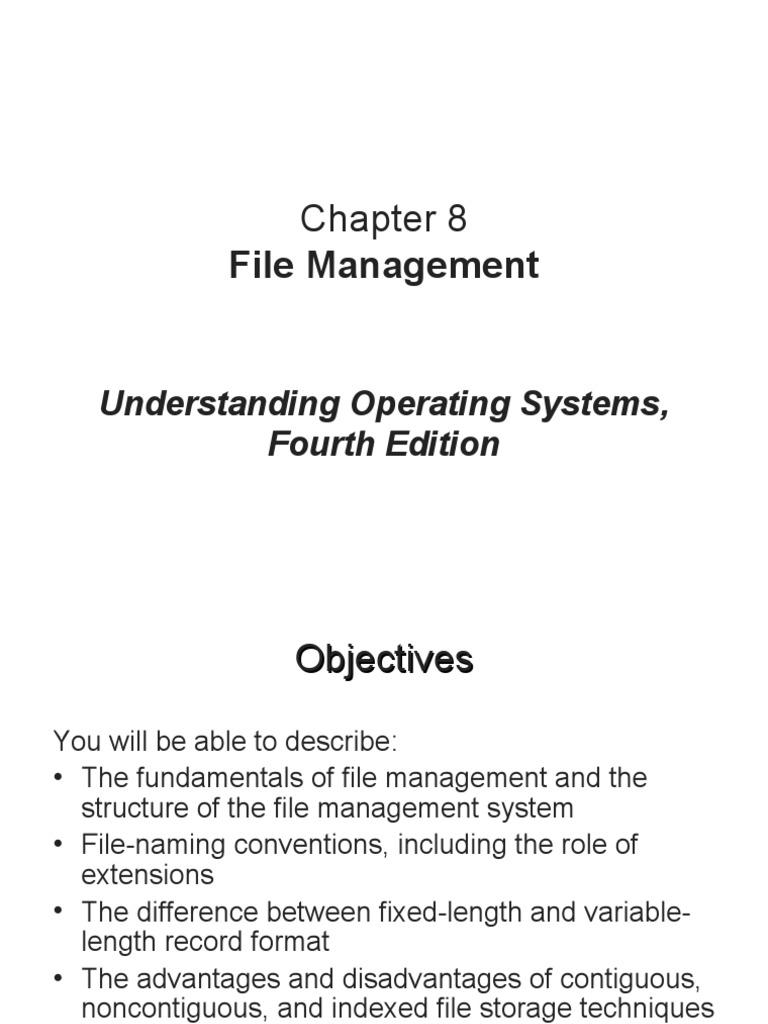 File Management: Understanding Operating Systems, Fourth Edition | PDF | Computer File | File System