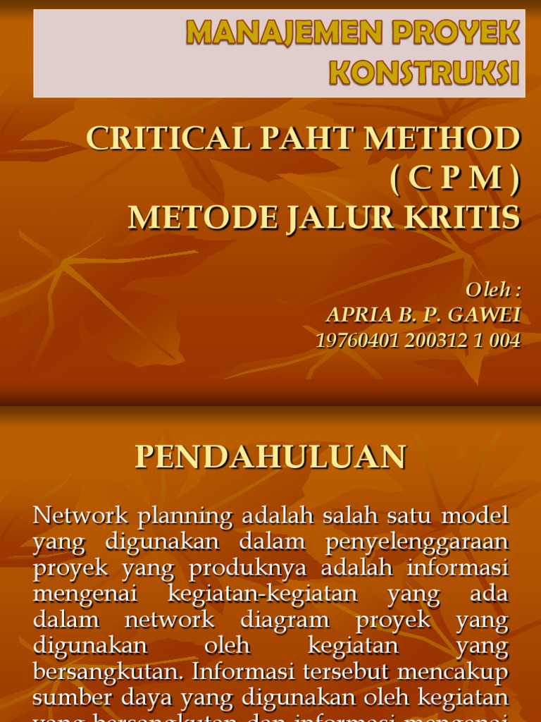 METODE JALUR KRITIS (CRITICAL PATH METHOD/CPM) | PDF